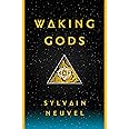 Amazon.com: Waking Gods (The Themis Files): 9781101886724: Neuvel ...