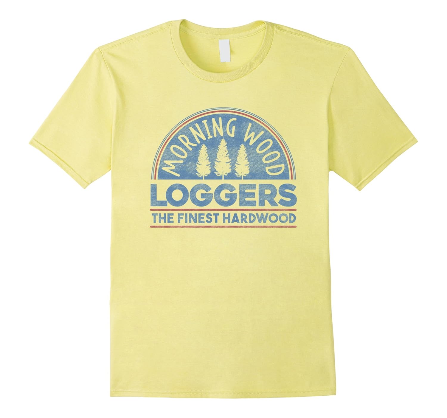 Men’s Funny Lumberjack T Shirt – Morning Wood Loggers Woodman Tee-4LVS