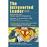 The Introverted Leader, 3rd Edition: Building on Your Quiet Strength ...