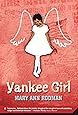 Yankee Girl: Rodman, Mary Ann: 9780312535766: Amazon.com: Books