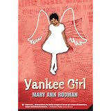 Yankee Girl: Rodman, Mary Ann: 9780374386610: Amazon.com: Books