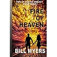 Fire of Heaven (Fire of Heaven Trilogy): Myers, Bill: 9780692454923 ...