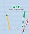 642 Things to Write About: Young Writer's Edition: (Creative Writing ...
