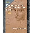 Drawing on the Right Side of the Brain: The Deluxe Edition: Edwards ...