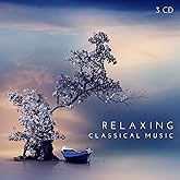 Various Artists - The Ultimate Most Relaxing Classical Music In The ...