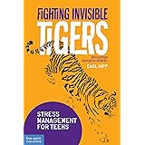 Amazon.com: Fighting Invisible Tigers: A Stress Management Guide for ...