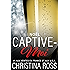 Captive-Moi: Volumes 1-8. L'intégrale. eBook: Christina Ross, Swan ...