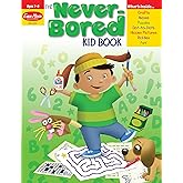 Never-Bored Kid Book 2, Ages 4-5: Evan-Moor Educational Publishers ...