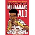 Amazon.com: Becoming Muhammad Ali: 9780316498166: Patterson, James ...