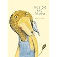 The Lion and the Bird: Dubuc, Marianne: 9781592701513: Books - Amazon.ca