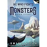 Amazon.com: He Who Fights with Monsters: A LitRPG Adventure eBook : Shirtaloon, Deverell, Travis ...