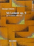 Amazon.it: 50 Lezioni di canto op. 9 - Giuseppe Concone - Libri