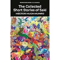 Collected Short Stories of Saki (Wordsworth Classics): Hector Hugh Munro: 9781853260711: Amazon ...