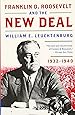 Franklin D. Roosevelt and the New Deal: 1932-1940: William E ...