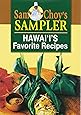 Sam Choy’s Sampler: Hawaii’s Favorite Recipes: Sam Choy: 9781566473446 ...