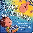 More Blueberries!: Musgrave, Susan, Melo, Esperança: 9781459807075 ...