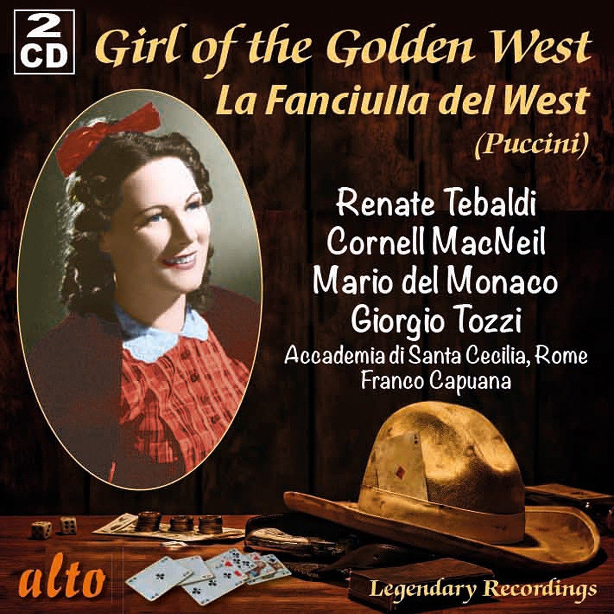 Puccini: La Fanciulla Del West - Renata Tebaldi, Cornell MacNeil, Mario Del Monaco, Giorgio ...