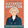 The Story of Alexander Hamilton: An Inspiring Biography for Young ...