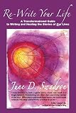 Rewrite Your Life: Discover Your Truth Through the Healing Power of ...