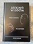 Seeking Wisdom: From Darwin to Munger, 3rd Edition: Peter Bevelin ...
