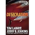 Desecration: Antichrist Takes the Throne (Left Behind Series Book 9 ...