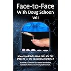 Amazon.com: Face-To-Face with Doug Schoon Volume II: Science and Facts ...