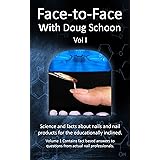 Amazon.com: Face-To-Face with Doug Schoon Volume II: Science and Facts ...