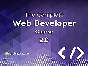 Watch The Complete Web Developer Course 2.0 | Prime Video