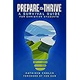 Prepare to Thrive: Patricia Engler, Forward by Ken Ham, Ryan Freeman ...