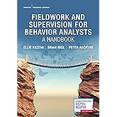 Amazon.com: Fieldwork and Supervision for Behavior Analysts: A Handbook ...