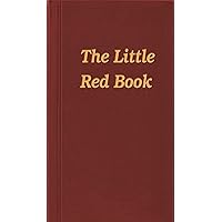 The Little Red Book. an Interpretation of the Twelve Steps of the ...