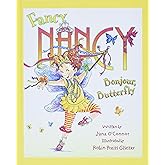 Fancy Nancy: Bonjour, Butterfly: O'Connor, Jane, Glasser, Robin Preiss ...
