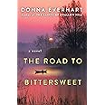 The Road to Bittersweet: Everhart, Donna: 9781496754592: Amazon.com: Books