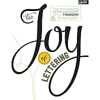 The Joy of Lettering: A creative exploration of contemporary hand ...