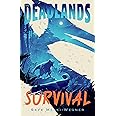 The Deadlands: Survival (The Deadlands, 3): Melki-Wegner, Skye ...