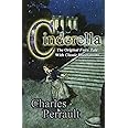 Cinderella (The Original Fairy Tale with Classic Illustrations ...