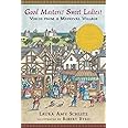 Amazon.com: Good Masters! Sweet Ladies!: Voices from a Medieval Village ...