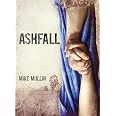 Amazon.com: Ashfall: 9781933718743: Mullin, Mike: Books