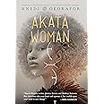 Amazon.com: Akata Woman (The Nsibidi Scripts): 9780451480583: Okorafor ...