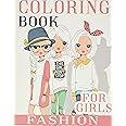 Fashion Coloring Book For Girls: Over 300 Fun Coloring Pages For Girls ...
