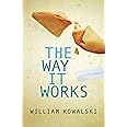 The Way It Works (Rapid Reads): Kowalski, William: 9781554693672 ...