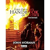 Fire Officer's Handbook of Tactics: Norman, John: 9781593702793: Amazon ...