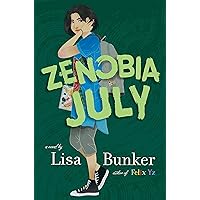 Amazon.com: Zenobia July: 9780451479402: Bunker, Lisa: Books