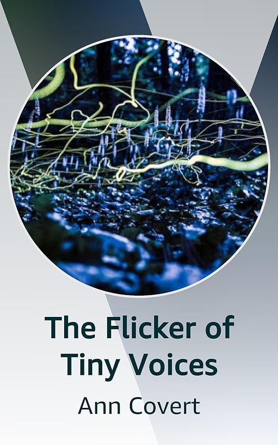The Flicker of Tiny Voices | Kindle Vella