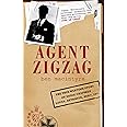 Agent Zigzag: The True Wartime Story of Eddie Chapman: Lover, Betrayer, Hero, Spy.: BEN ...