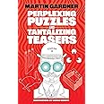 Amazon.com: Perplexing Puzzles and Tantalizing Teasers (Dover Brain ...