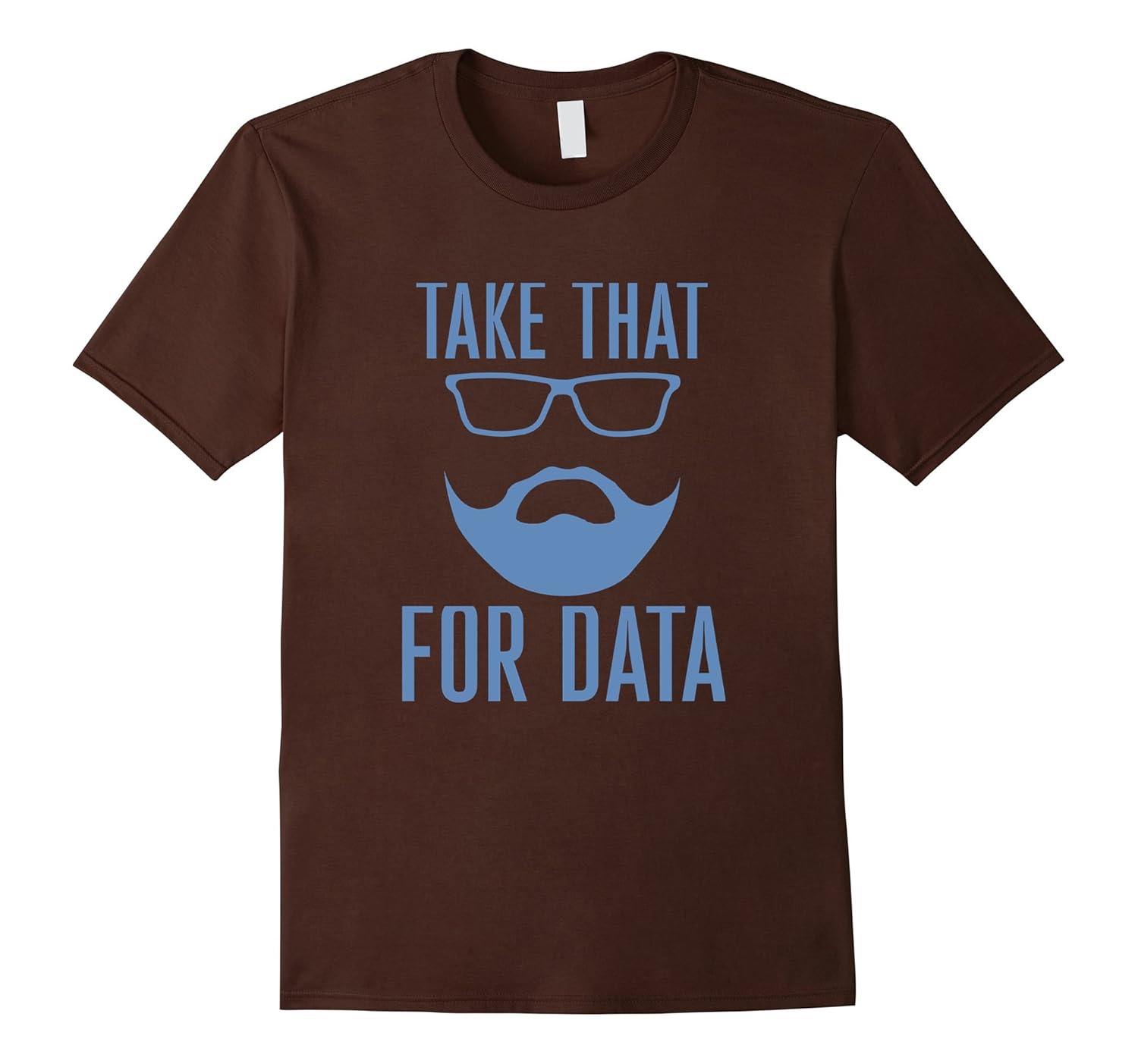 take that for data shirt t shirt-4LVS