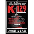The Taking of K-129: How the CIA Used Howard Hughes to Steal a Russian ...
