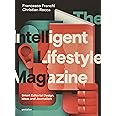 The Intelligent Lifestyle Magazine: Smart Editorial Design ...