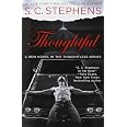 Thoughtful (A Thoughtless Novel, 4): Stephens, S. C.: 9781455588824 ...